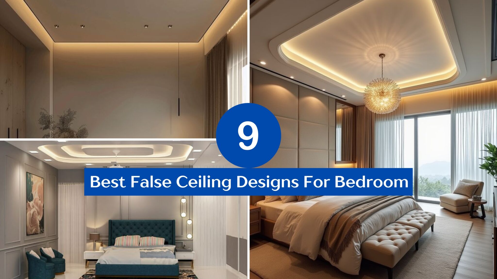 9 Best False Ceiling Designs for Bedroom in 2025